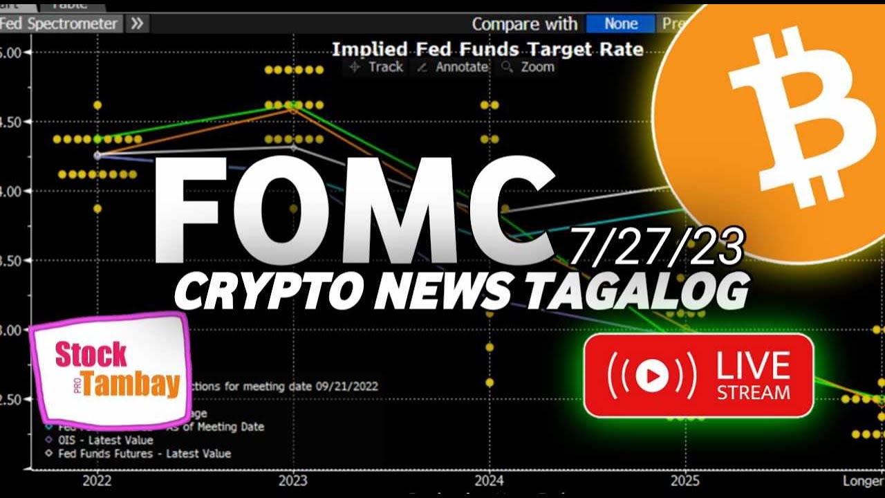 FOMC RESULT BTC LIVE ACTION 7/27/23 CRYPTO NEWS TAGALOG - YouTube