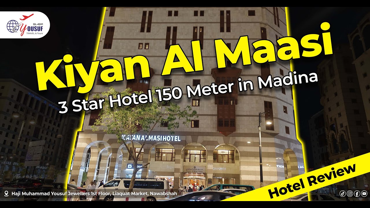 Kiyan Al Massi (3 Star Hotel) 150 - 200 Meter Distance in Madina - YouTube