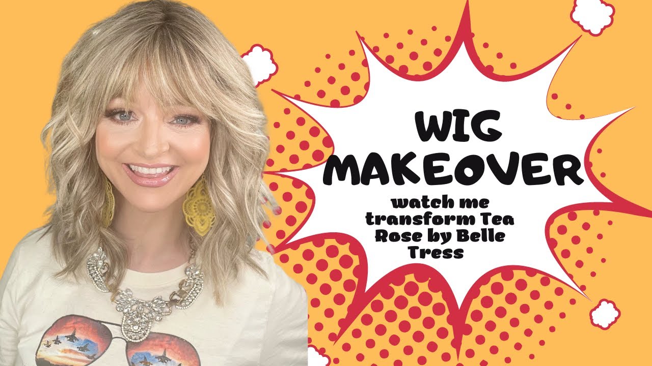 WIG MAKEOVER of TEA ROSE by BELLE TRESS ! - YouTube