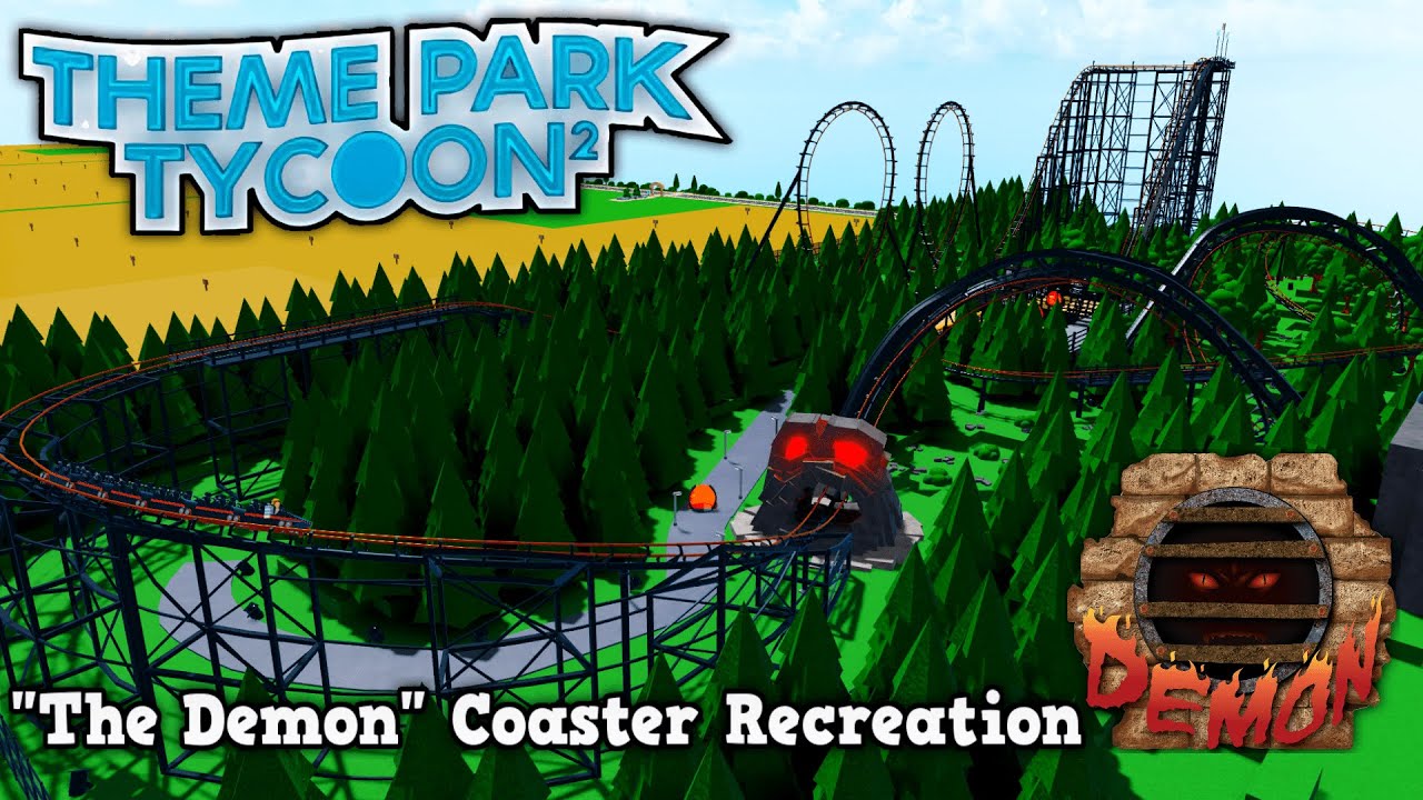 "The Demon" Coaster Recreation - Theme Park Tycoon 2 - YouTube