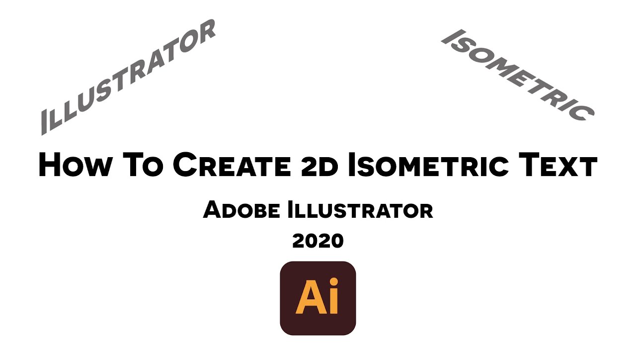 How To Make Simple 2D Isometric Text in Adobe Illustrator 2021 - YouTube