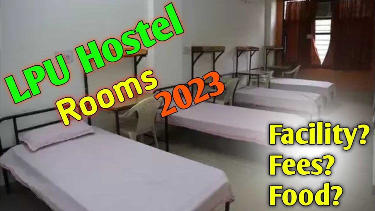Lovely Professional University || LPU Hostel 2024 || Hostel details in ...