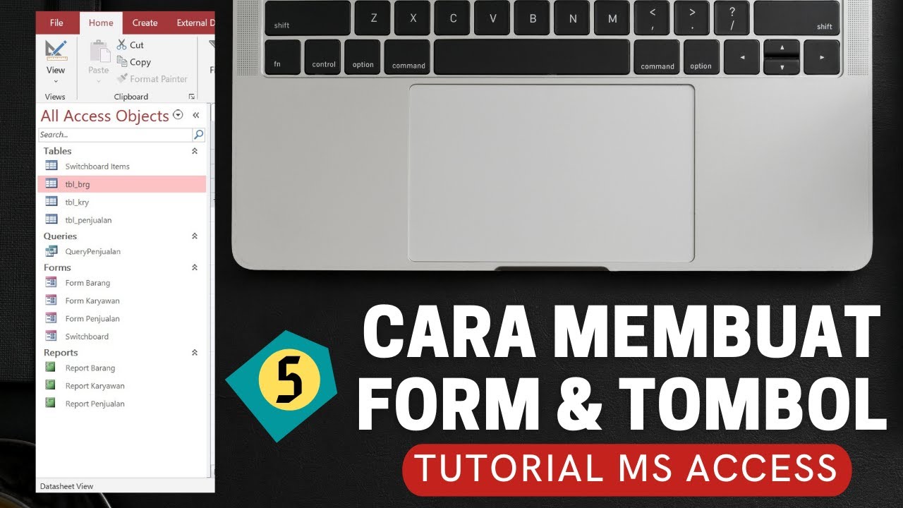 #5 Cara Membuat Form dan Tombol - Tutorial Belajar Access Dasar - YouTube