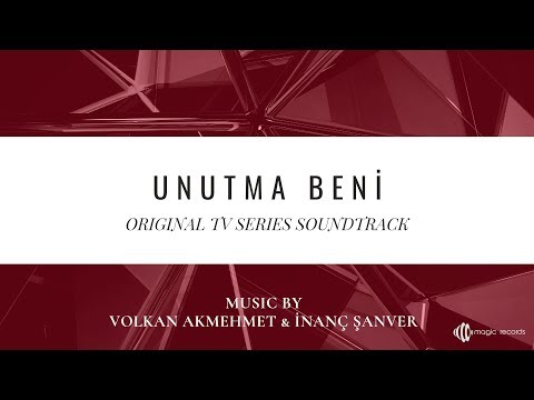 Unutma Beni - Bir Zamanlar (Original TV Series Soundtrack)