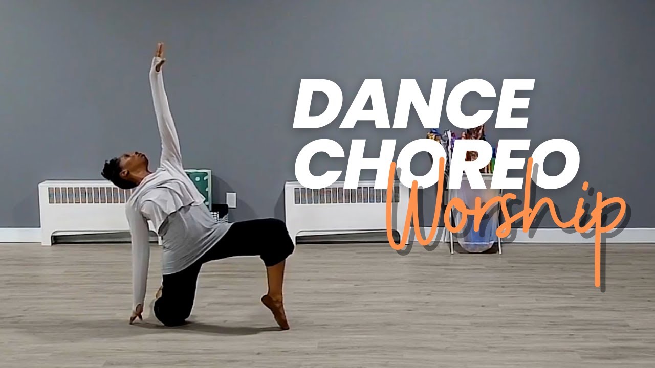 Worship Dance Choreography | Spontaneously Worship Dance - YouTube