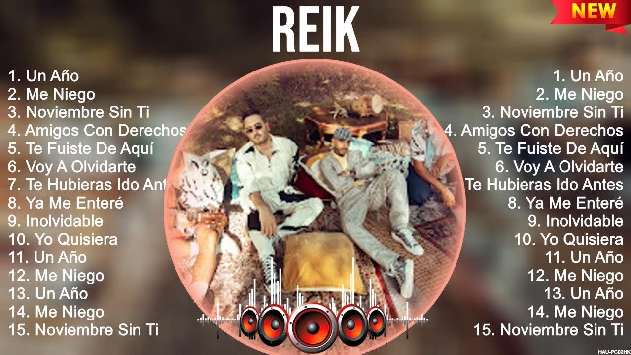 Reik Éxitos Sus Mejores Canciones 10 Super Éxitos Románticas ...