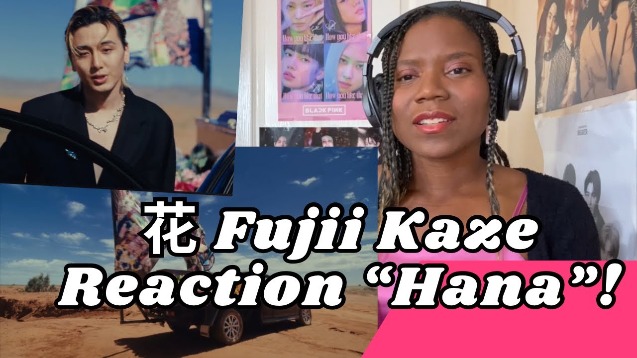 花 Fujii Kaze Hana Reaction Your Honest Reaction Girl Youtube