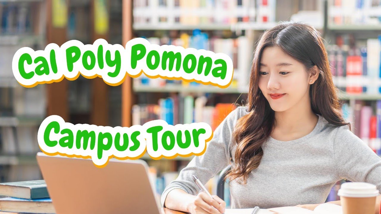 Cal Poly Pomona Campus Tour - YouTube