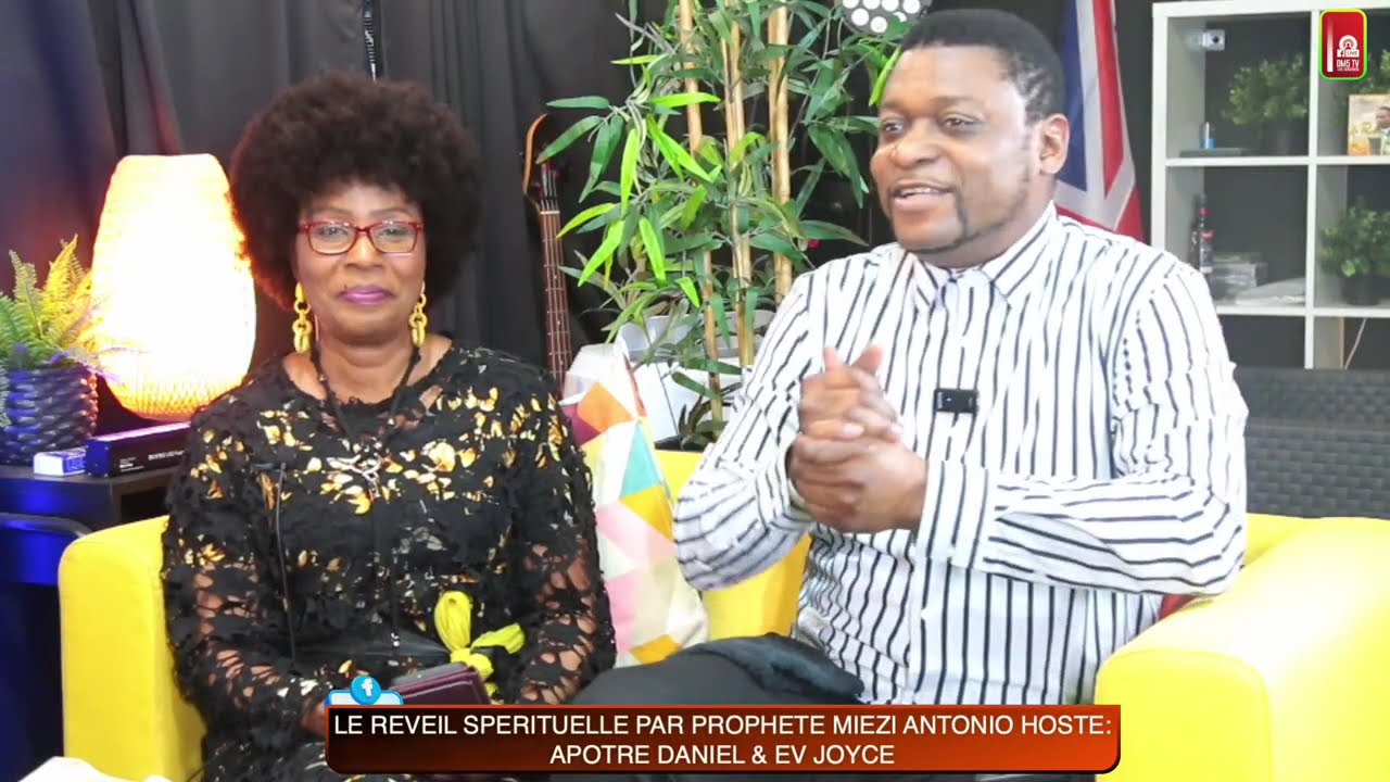 LE REVEIL SPERITUELLE PAR PROPHETE MIEZI ANTONIO HOSTE: APOTRE DANIEL ...
