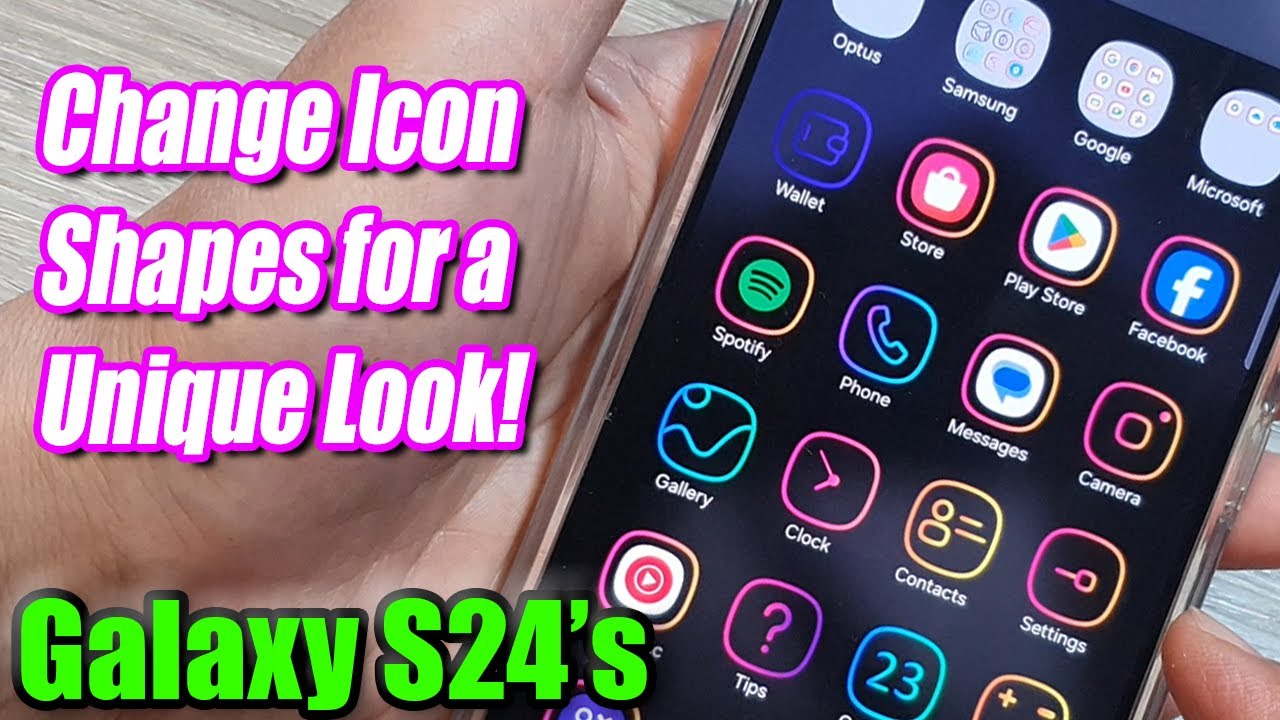 Galaxy S24: Change Icon Shapes for a Unique Look! - YouTube