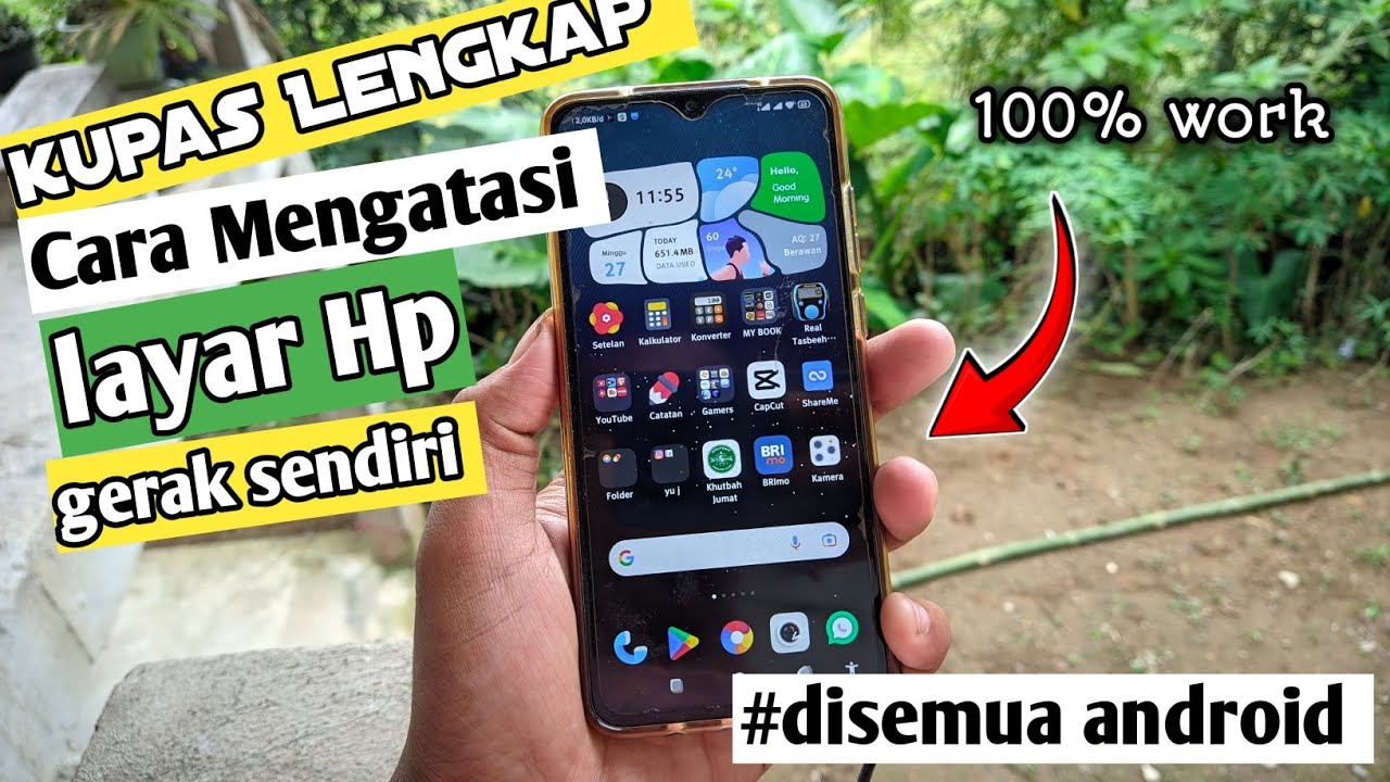 cara mengatasi layar hp gerak sendiri disemua android | layar ghost ...