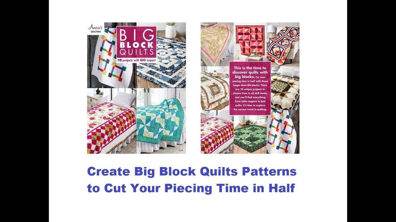 Create Big Block Quilts Patterns to Cut Your Piecing Time in Half - YouTube