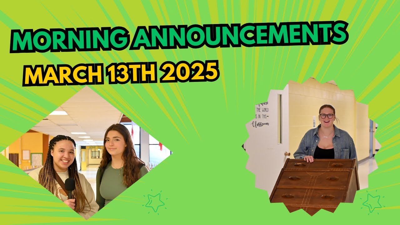 Morning Announcements - March 13th 2025 - YouTube