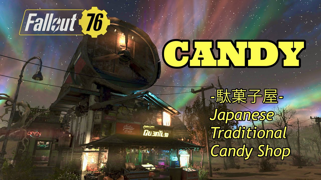 Fallout 76 C.A.M.P. CANDY ｰ駄菓子屋ｰJapanese Traditional Candy Shop - YouTube