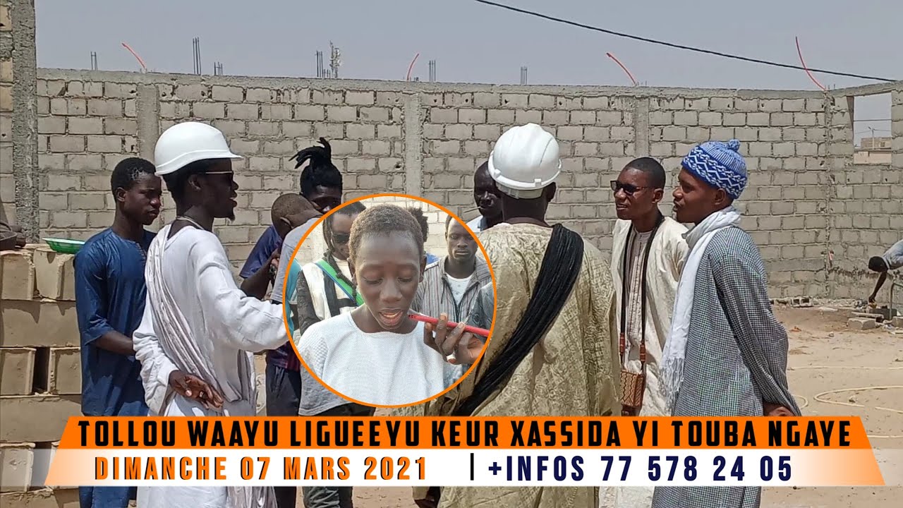 TOLLOU WAAYU LIGUEEYU KEUR XASSIDA YI TOUBA NGAYE DIM 07 MARS 2021 ...