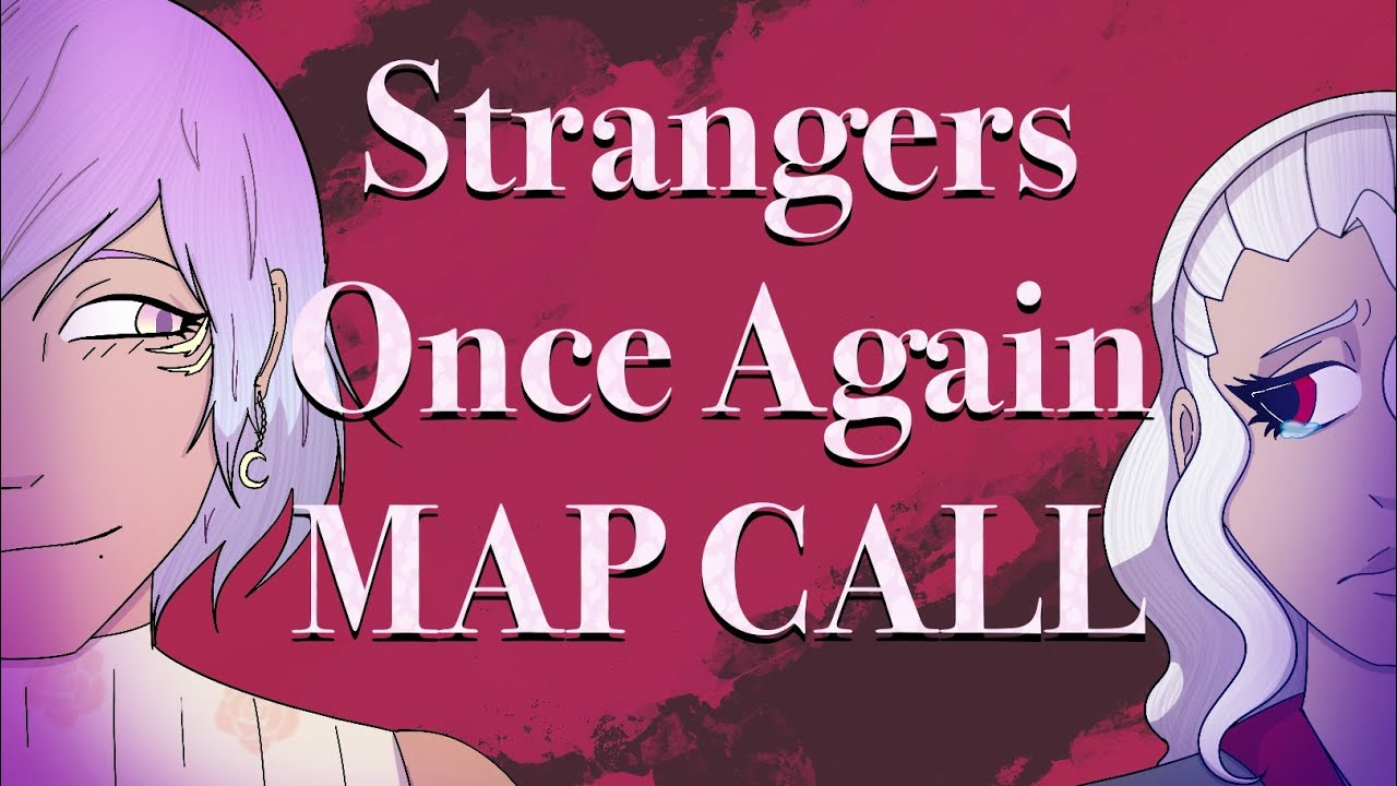 Strangers Once Again MAP (10/27 OPEN) - YouTube