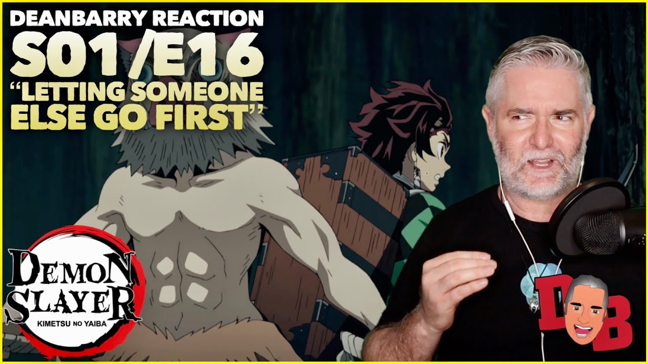 Demon Slayer S01/E16 “Letting Someone Else Go First” REACTION - YouTube