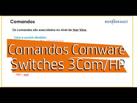 Principais comandos para administrar Switches HP, 3Com, H3C baseados no ...