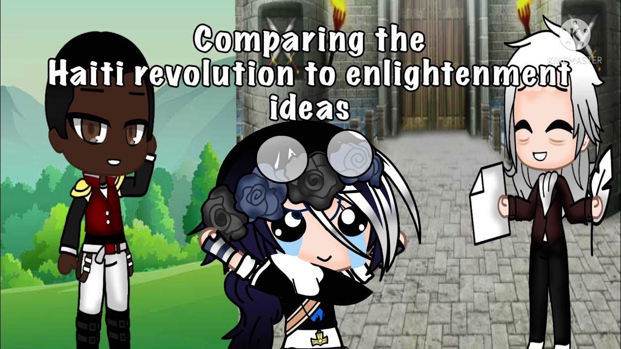 Comparing the Haiti revolution to enlightenment ideas - YouTube