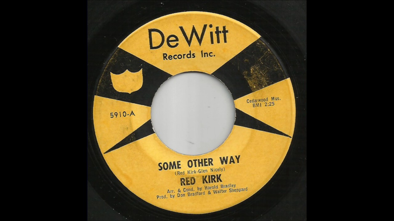 Red Kirk - Some Other Way - YouTube