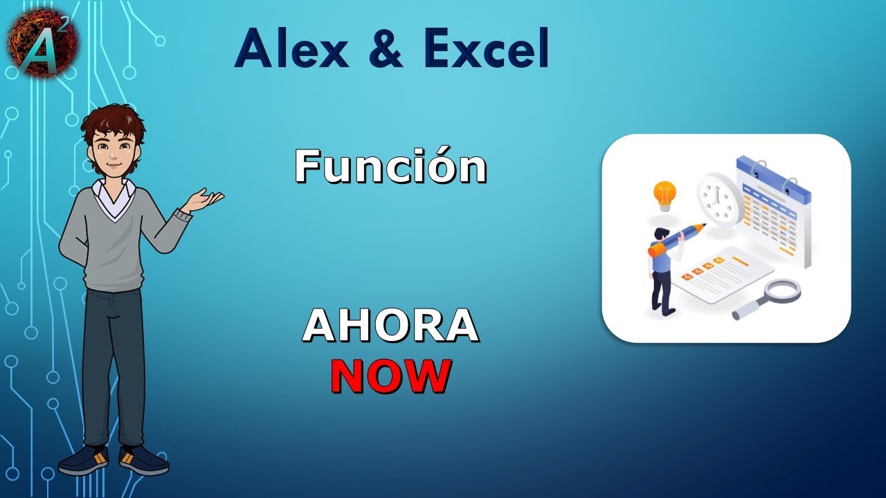 ⏰ FUNCIÓN AHORA (NOW) Excel: Fecha y Hora ACTUAL Automática | Sintaxis ...