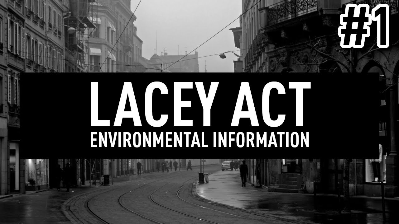 Environmental Info #01 - Lacey Act - YouTube