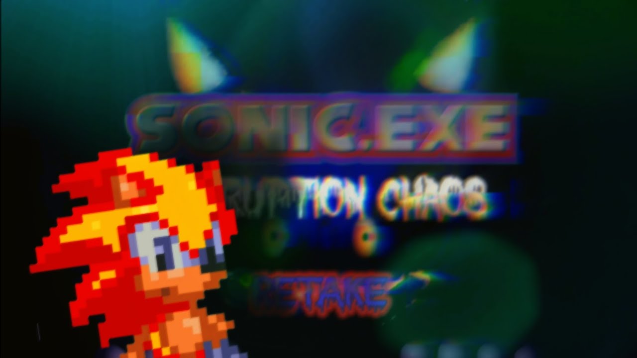 Sonic.EXE The Corruption Chaos Retake: Not Enough for Higher Rate ...
