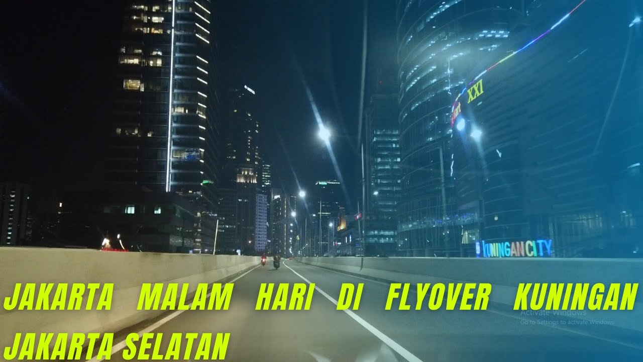 Jakarta Malam Hari di Flyover Kuningan Jakarta Selatan - YouTube