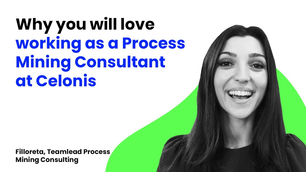 Why you will love working as Process Mining Consultant at Celonis - YouTube