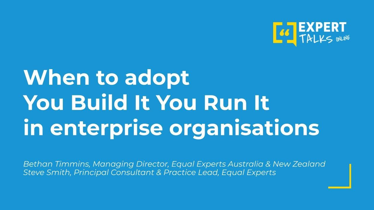 When to adopt You Build It You Run It in enterprise organisations - YouTube