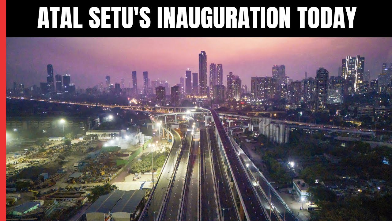 Atal Setu, India's Longest Sea Bridge, To Be Inaugurated Today | Mumbai ...