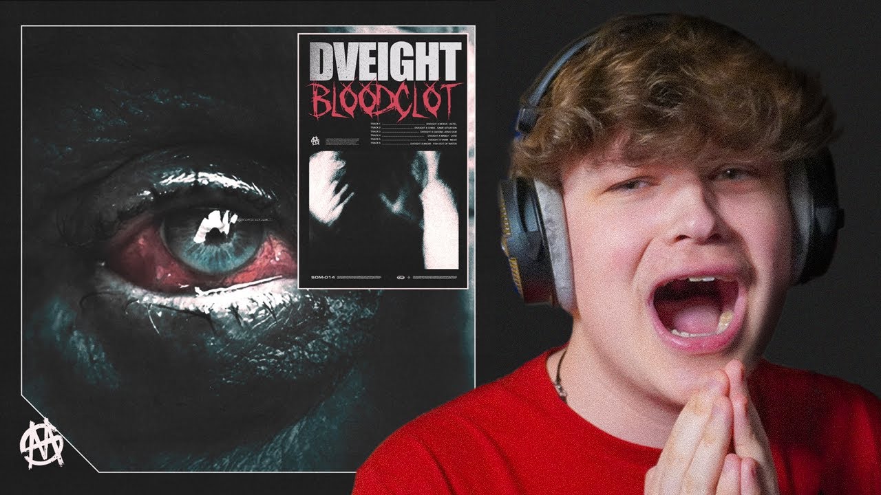 DVEIGHT - Bloodclot EP (THIS IS INSANE) | Reaction - YouTube