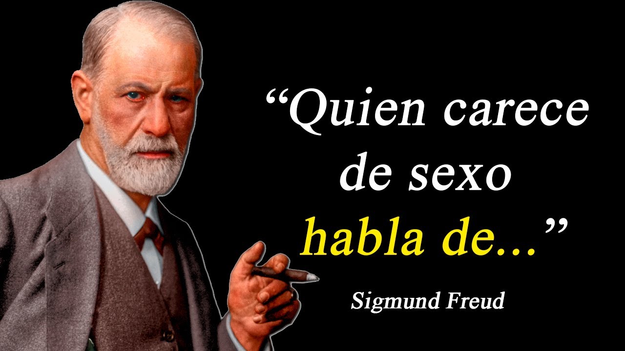 Las Mejores Frases y Citas de Sigmund Freud Para Escuchar - YouTube