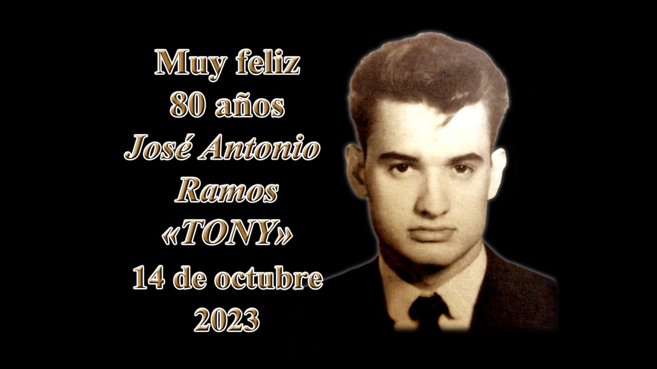 Celebrando el cumpleaños de José Antonio Ramos «Tony» - YouTube