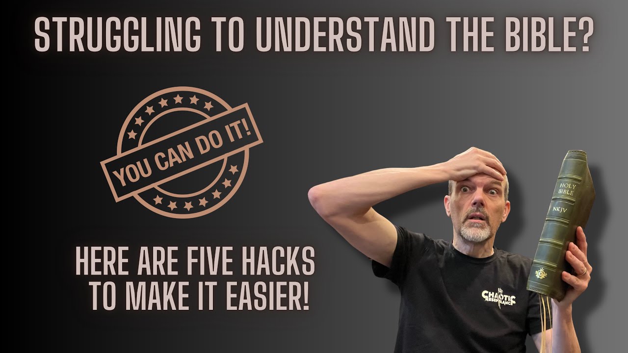 You Don’t Have to Struggle - Five Simple Hacks to Understand the Bible ...