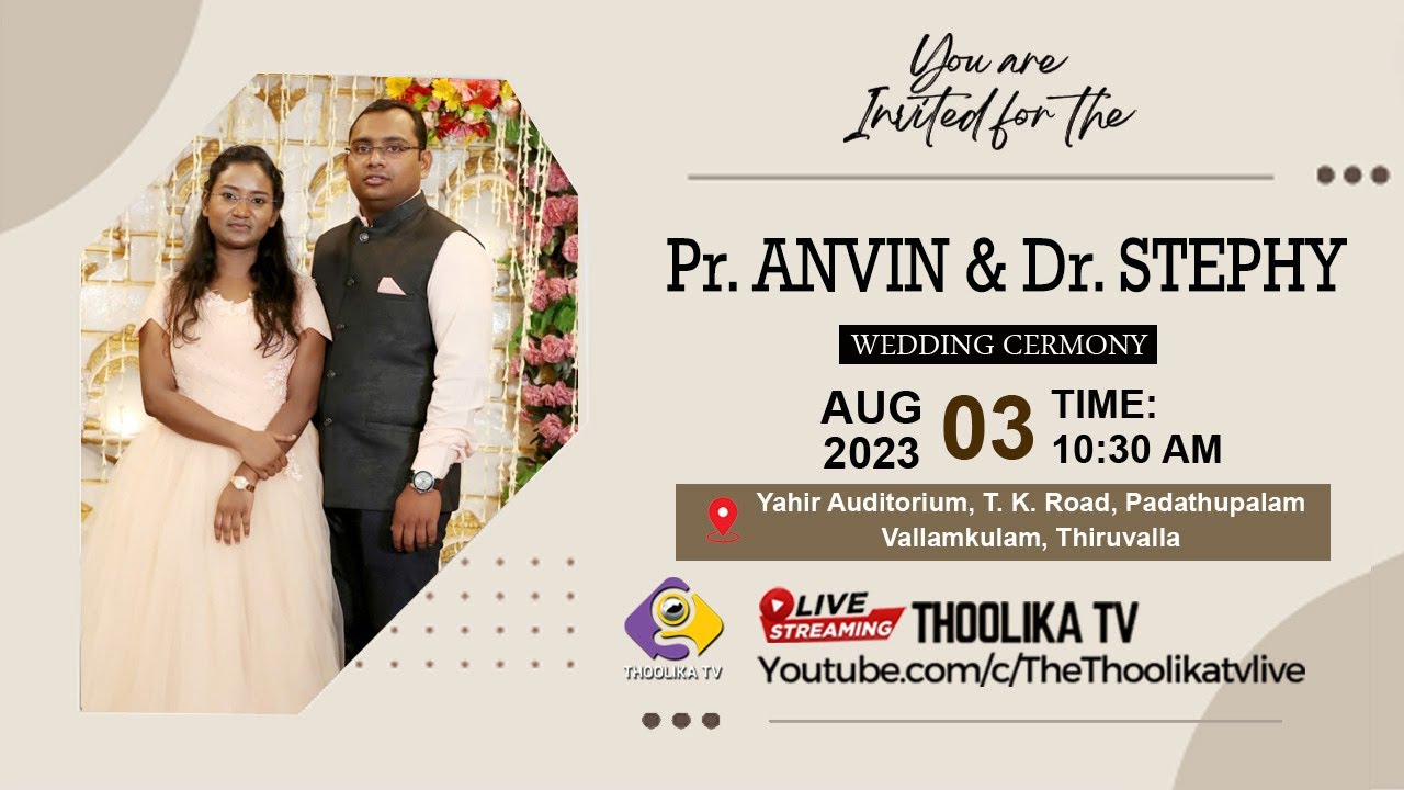 Pr. ANVIN & Dr. STEPHY || WEDDING CEREMONY || LIVE ON: THOOLIKA TV ...