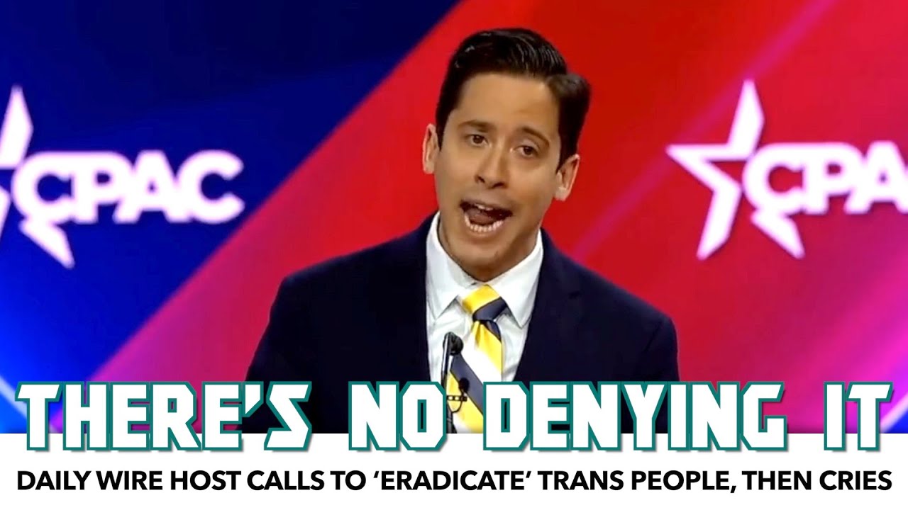 Daily Wire Host Calls To ‘Eradicate’ Trans People, Then Plays The ...