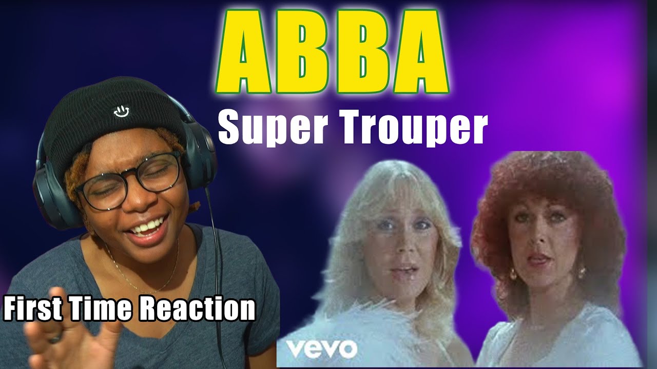 First Time Reaction to ABBA - Super Trouper ( Having Fun with ABBA ...