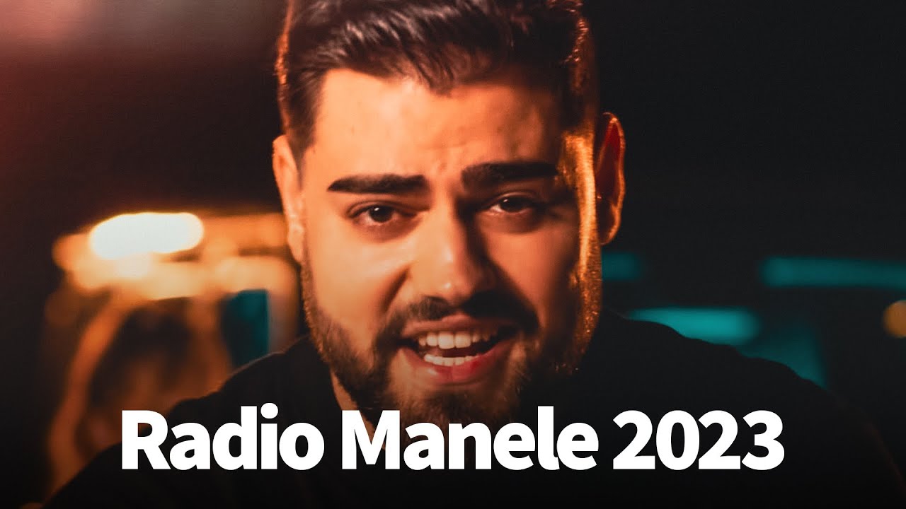 Radio Manele 2023 I Cele Mai Noi Manele de Petrecere - YouTube