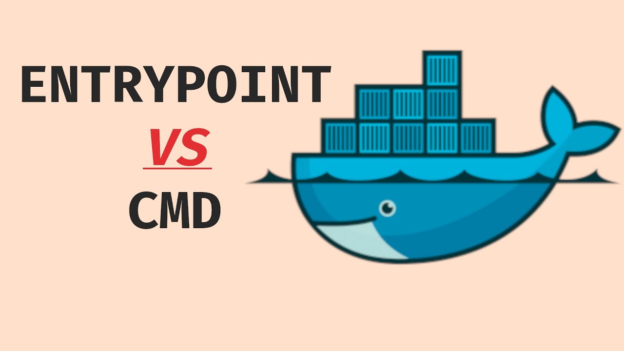 Docker ENTRYPOINT vs CMD - YouTube