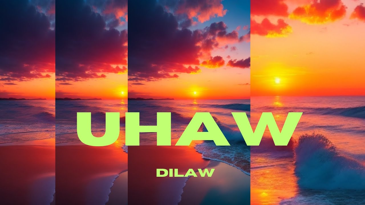 DILAW -UHAW (lyric video)#new #lyrics - YouTube