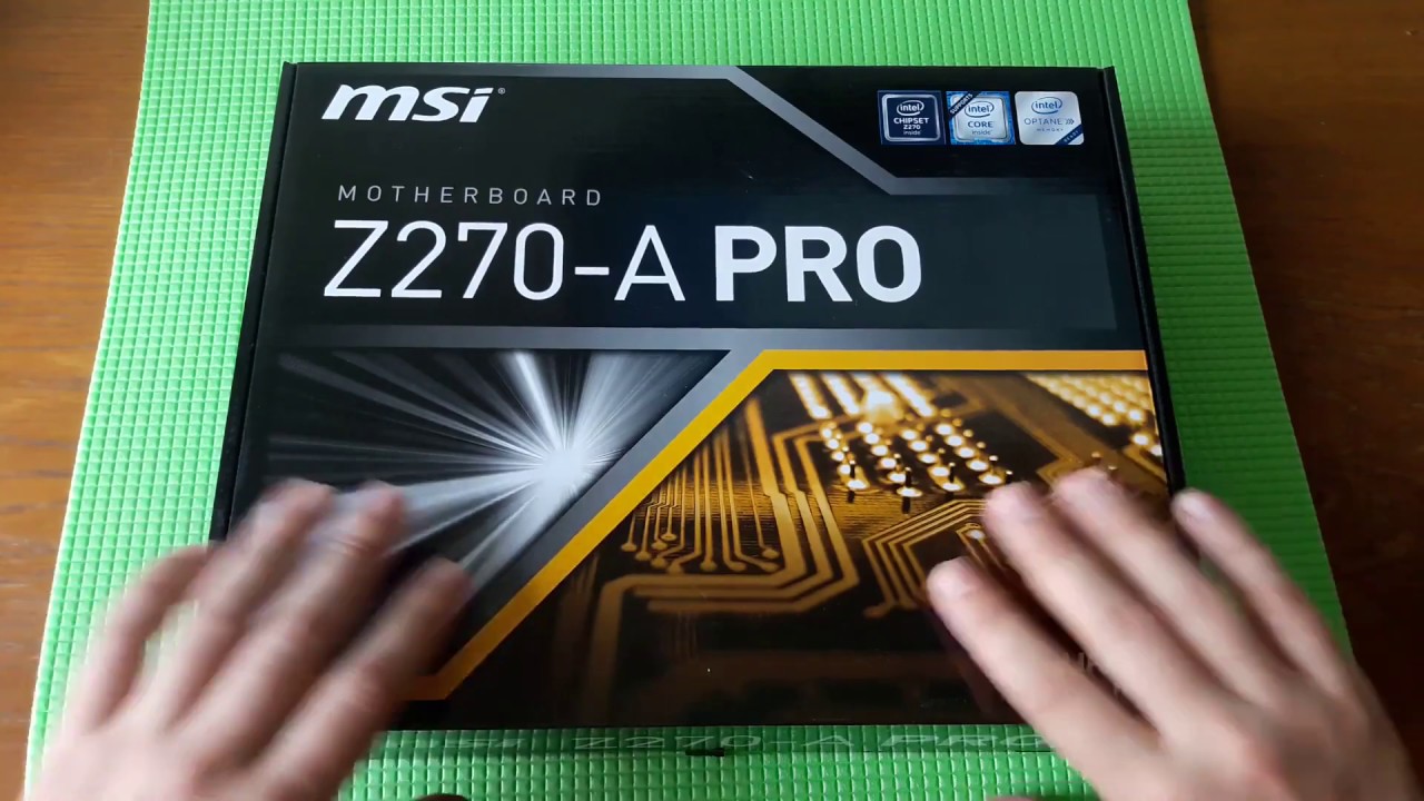 Распаковка и обзор материнской платы MSI Z270 A PRO - YouTube