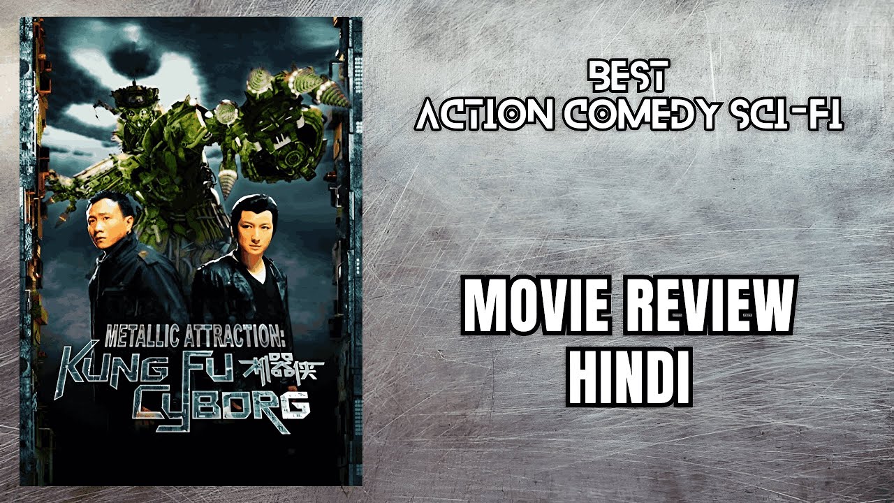 Metallic Attraction Kungfu Cyborg Movie Review | Metallic Attraction ...