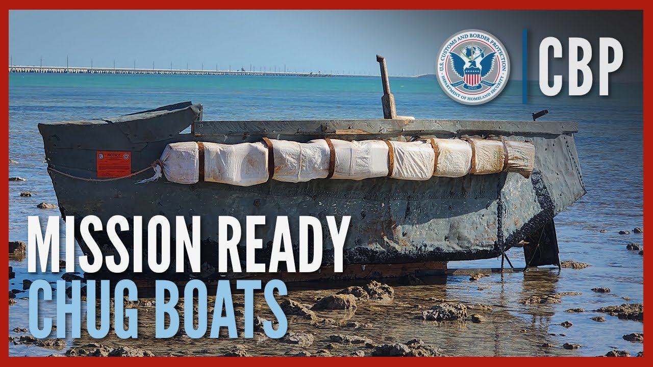 The Dangers of Make Shift Boats Called Chugs | Mission Ready | CBP ...