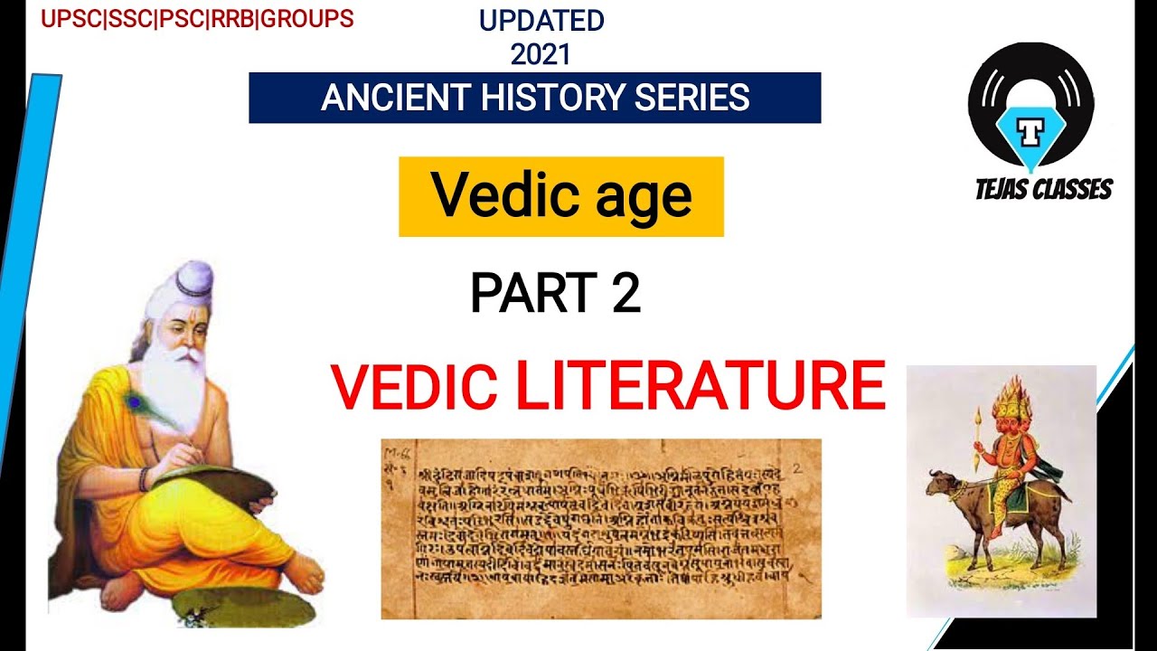 VEDIC LITERATURE | VEDIC AGE PART 2 | ANCIENT HISTORY SERIES| ENGLISH ...