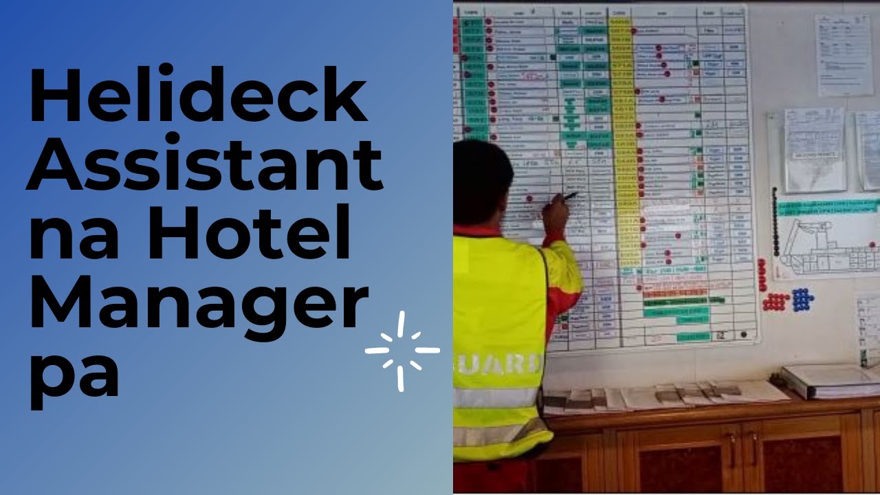 HELIDECK ASSISTANT NA HOTEL MANAGER PA ONBOARD OFFSHORE VSL VIDEO - YouTube