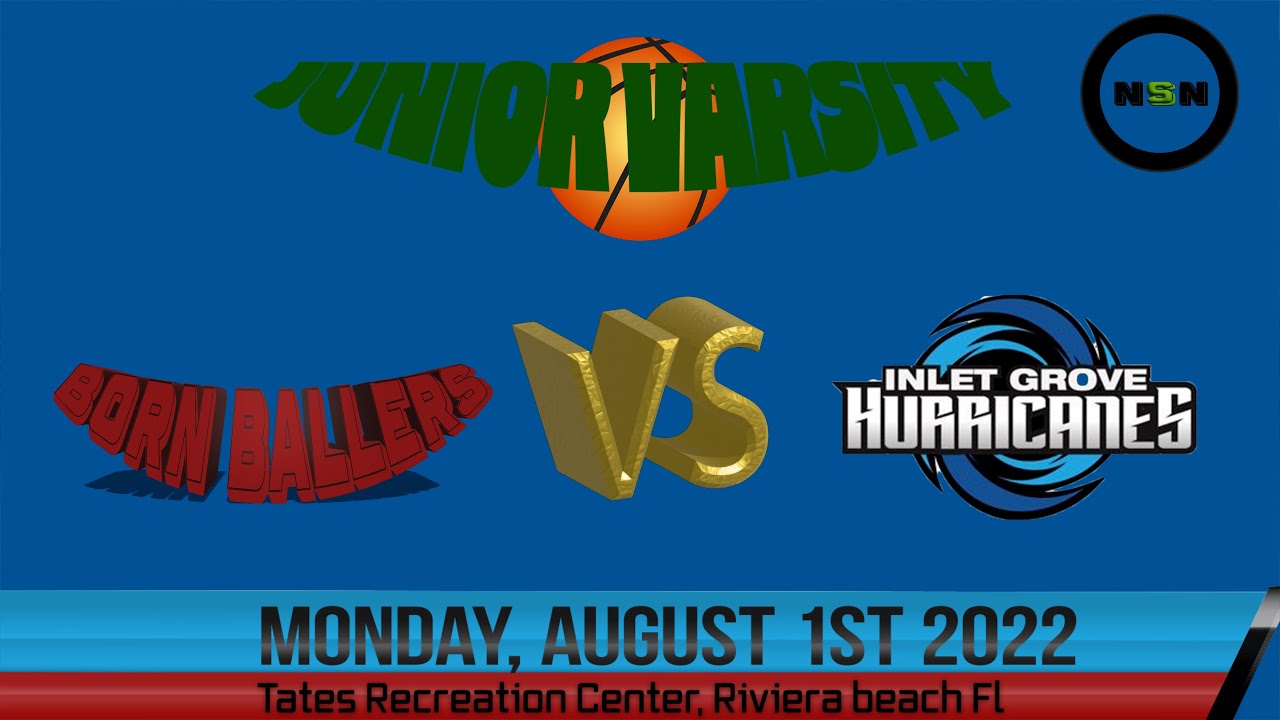 8/1/2022 Born Ballers vs Inlet grove JV Basketball 🏀 Monday - YouTube