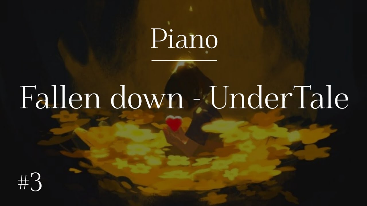 undertale - fallen down piano - YouTube