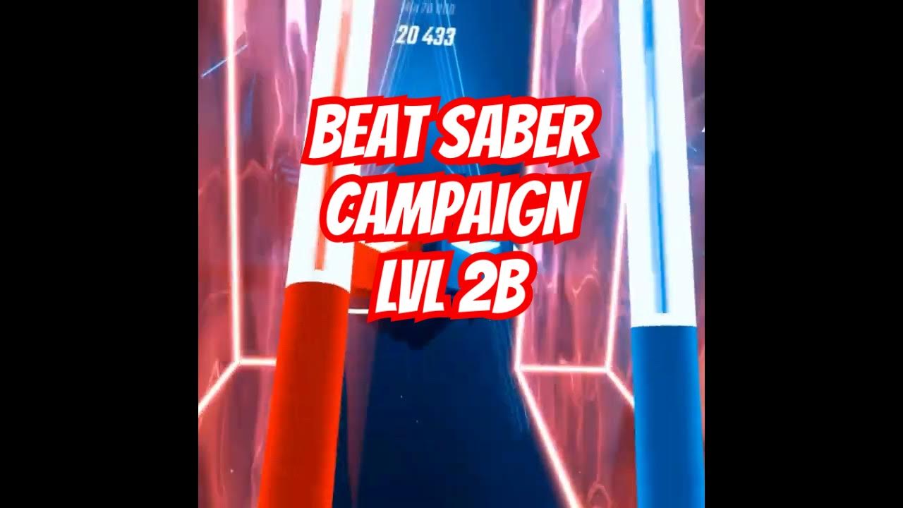 Beat Saber Campaign - Level 2B Challenge! ⚔️🔥 (Meta Quest 3 Gameplay ...