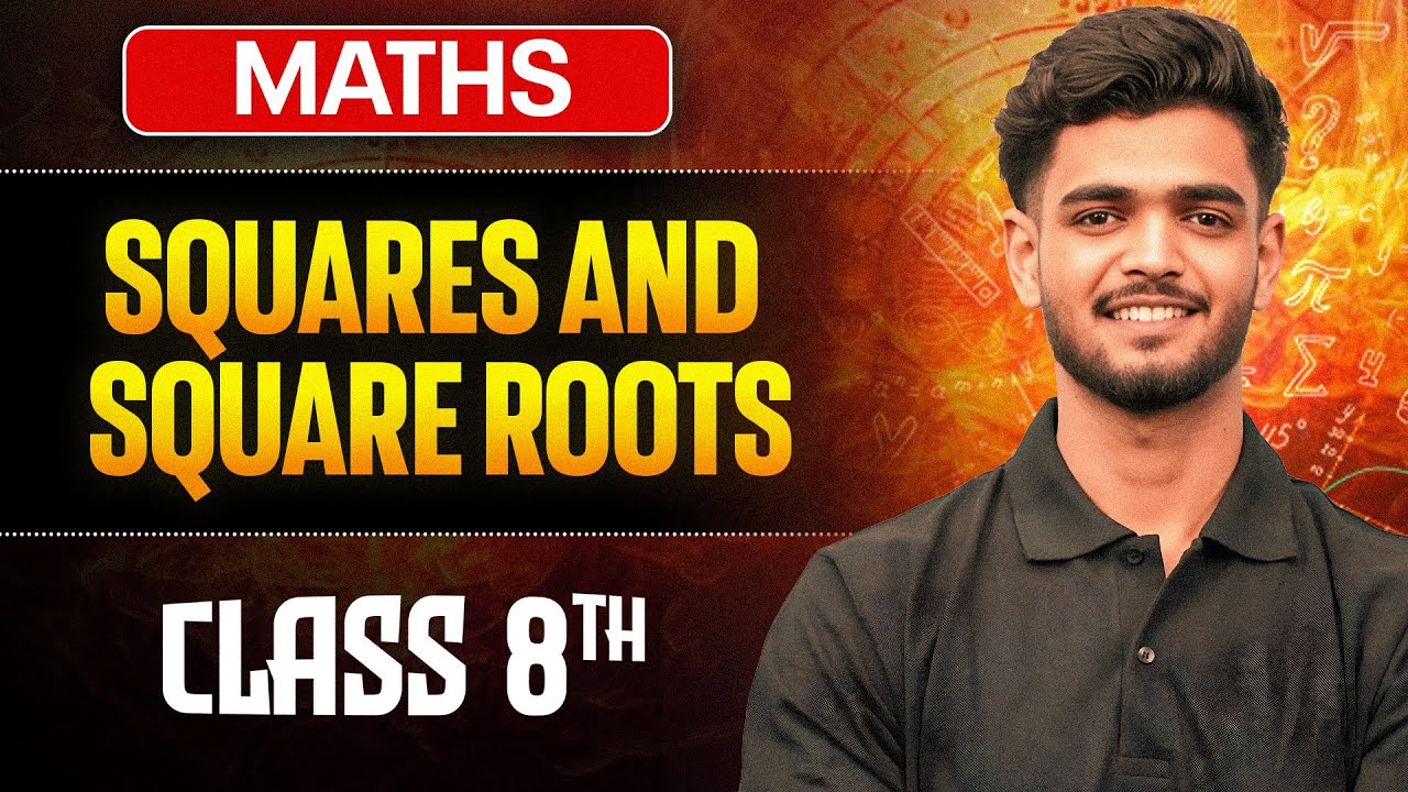 Squares and Square Roots Class 8 One Shot || Maths - YouTube